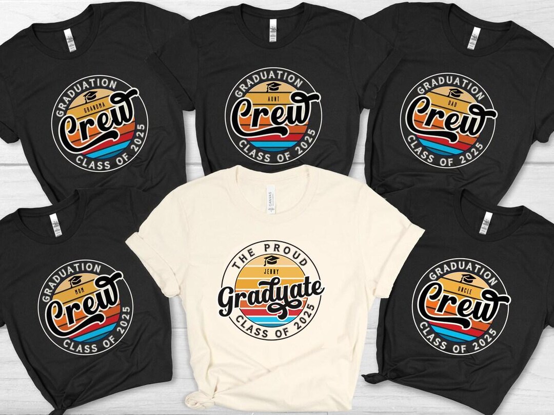 Custom Graduation Squad Crew Shirt – Class of 2025 Graduation Tshirt ...