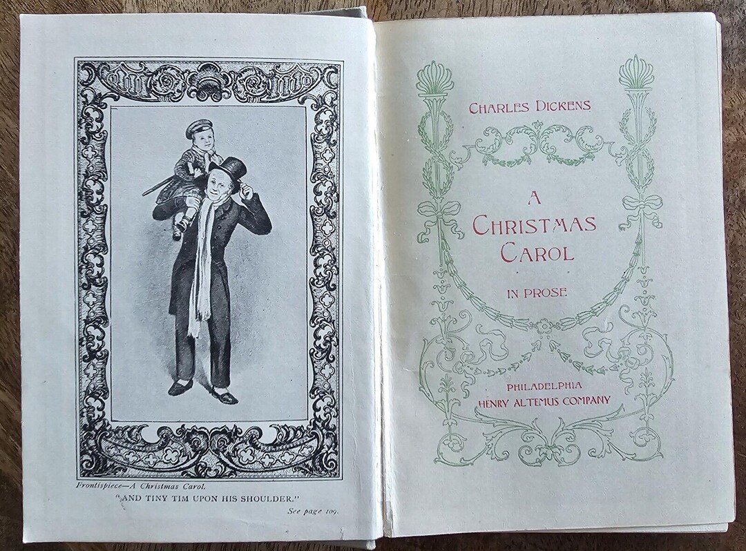 A Christmas Carol by Charles Dickens. Pub. by Henry Altemus Company Ca ...