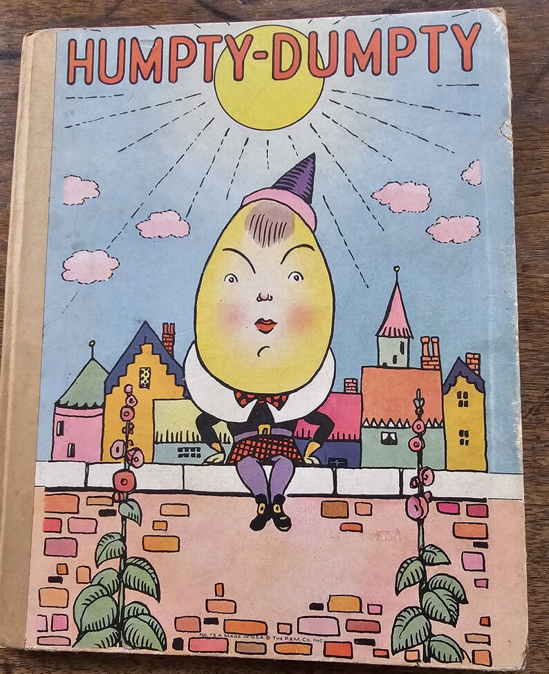 Vintage Humpty-dumpty and Other Mother Goose Rhymes 1937. Ill. by ...