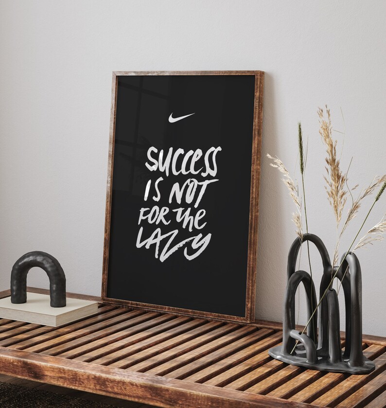 Success is Not for the Lazy Poster Print, Wall Art for Minimalist ...