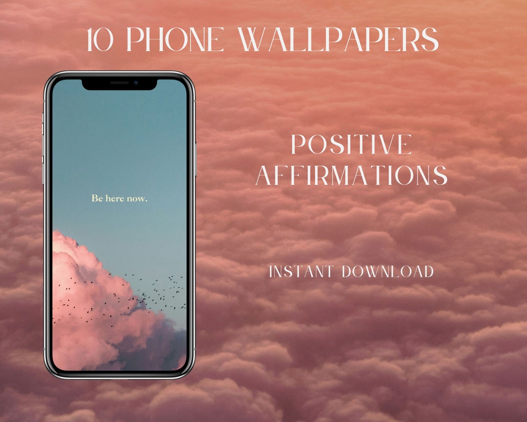 10 Phone Wallpapers | Positive Affirmations | Smartphones | Clouds ...
