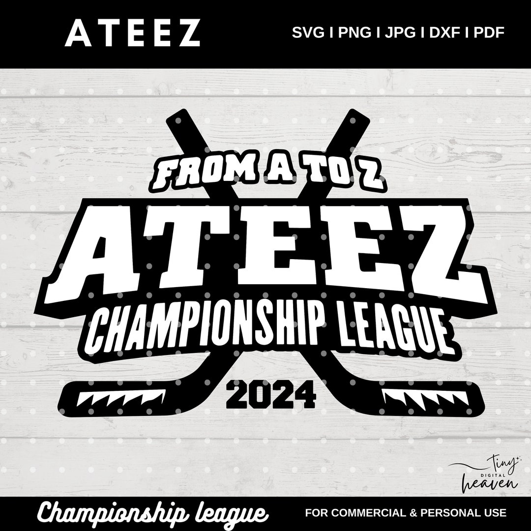 ATEEZ Svg Png Jpg Dxf Pdf Championship League ATINY Digital Printable ...