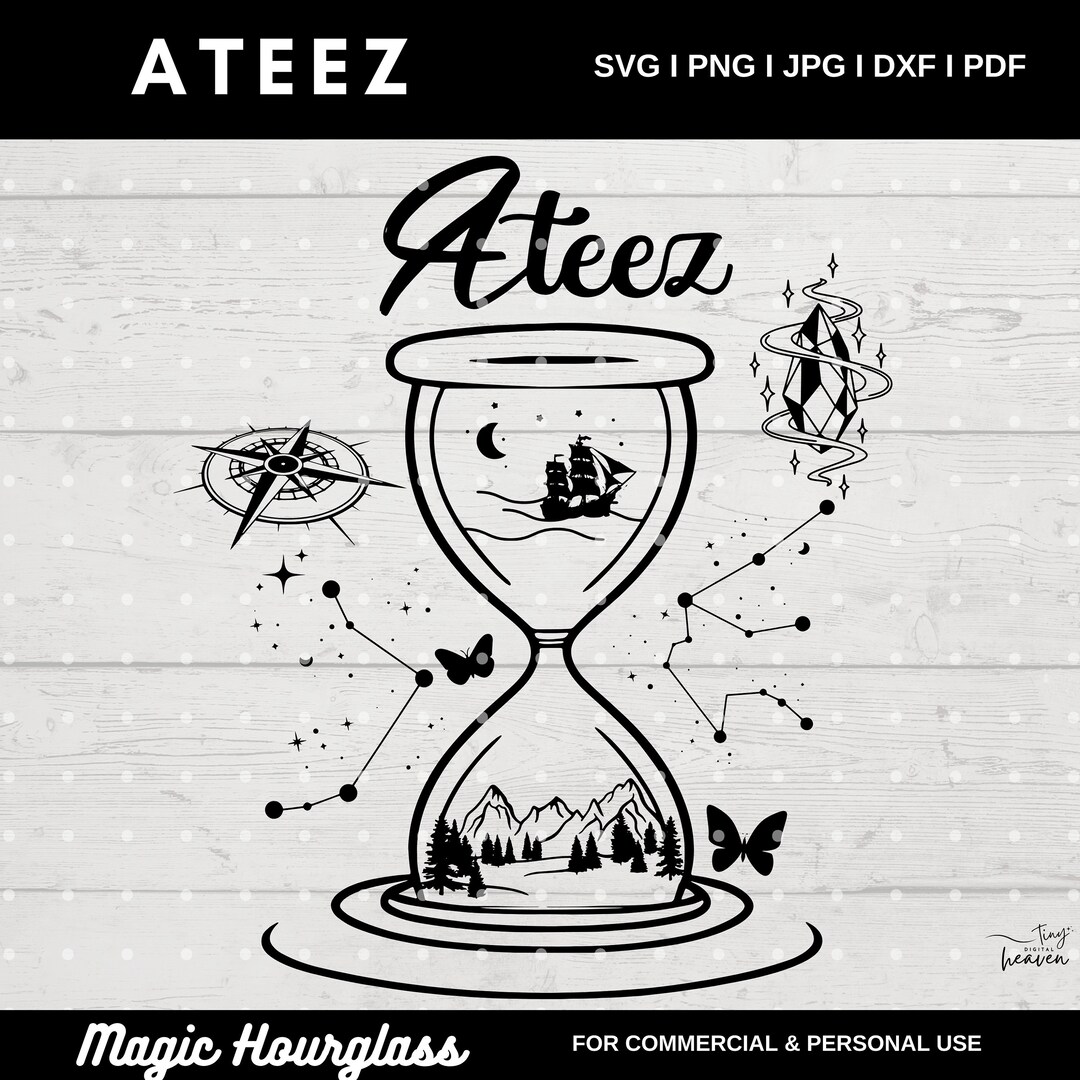 ATEEZ Svg Png Jpg Dxf Pdf Magic Hourglass ATINY Digital Printable ...