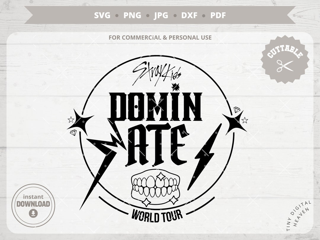 STRAY KIDS | Svg | Png | Jpg | Dxf | Pdf | Dominate Tour 2024-2025 ...