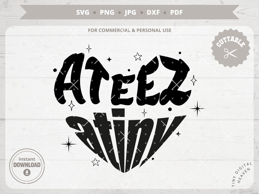 ATEEZ | Svg | Png | Jpg | Dxf | Pdf | Ateez-atiny Heart | ATINY | Kpop ...