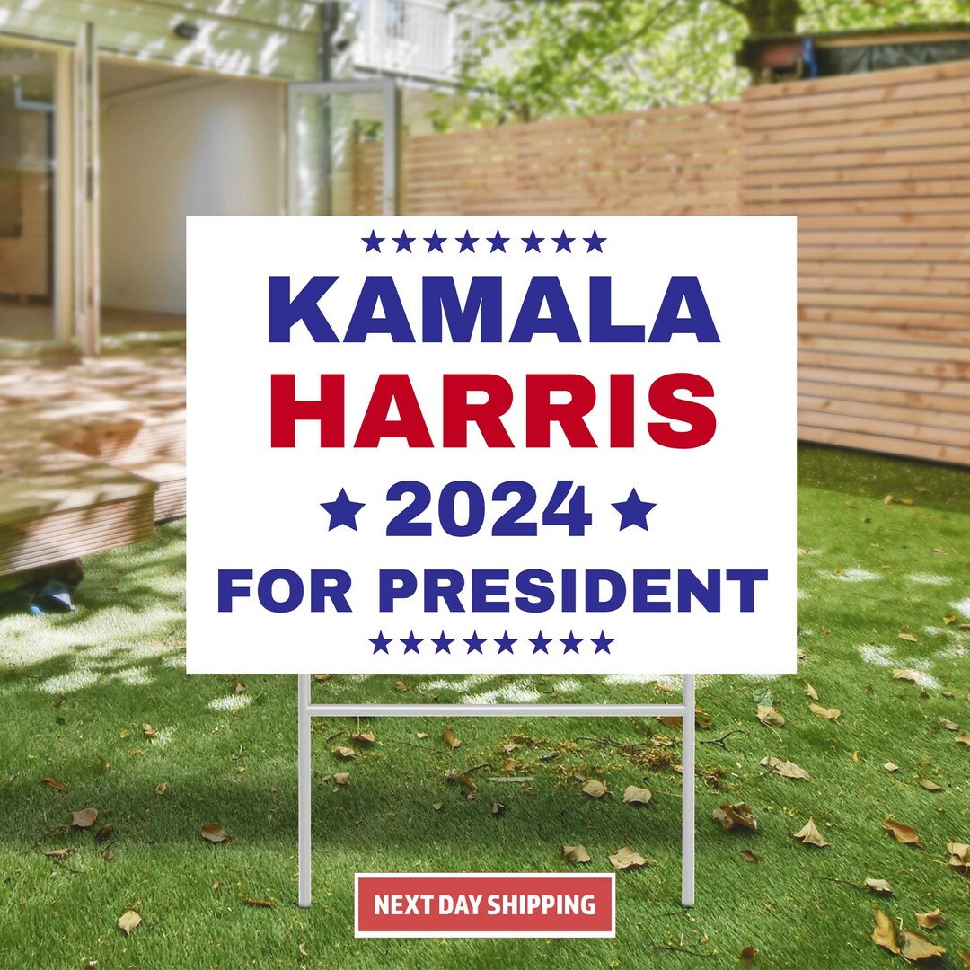 Kamala Harris 2024 Yard Sign, Kamala Harris for President, Presidential ...