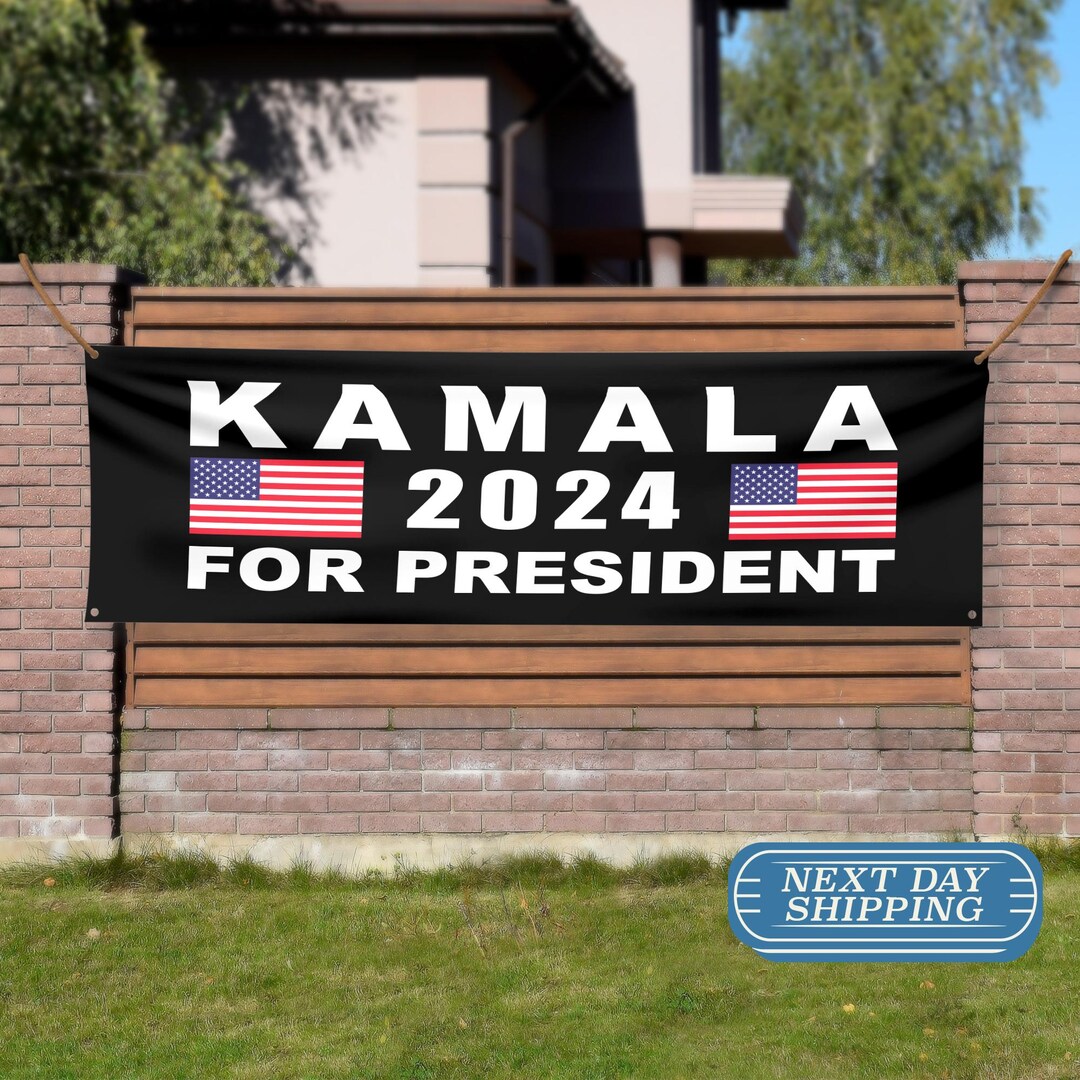 Kamala 2024 Banner, Kamala Harris Banner, Kamala Banner, Kamala Vinyl ...