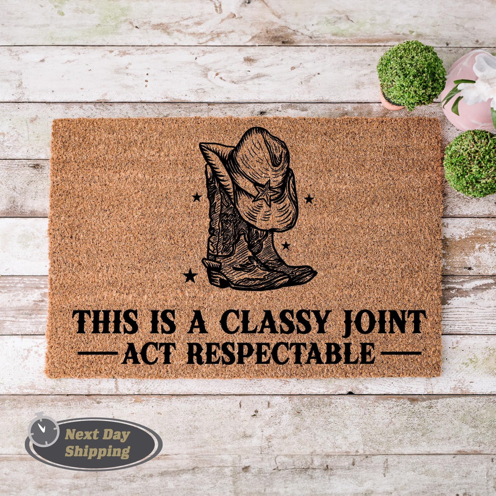 This is A Classy Joint Act Respectable Doormat, Western Style Doormat ...