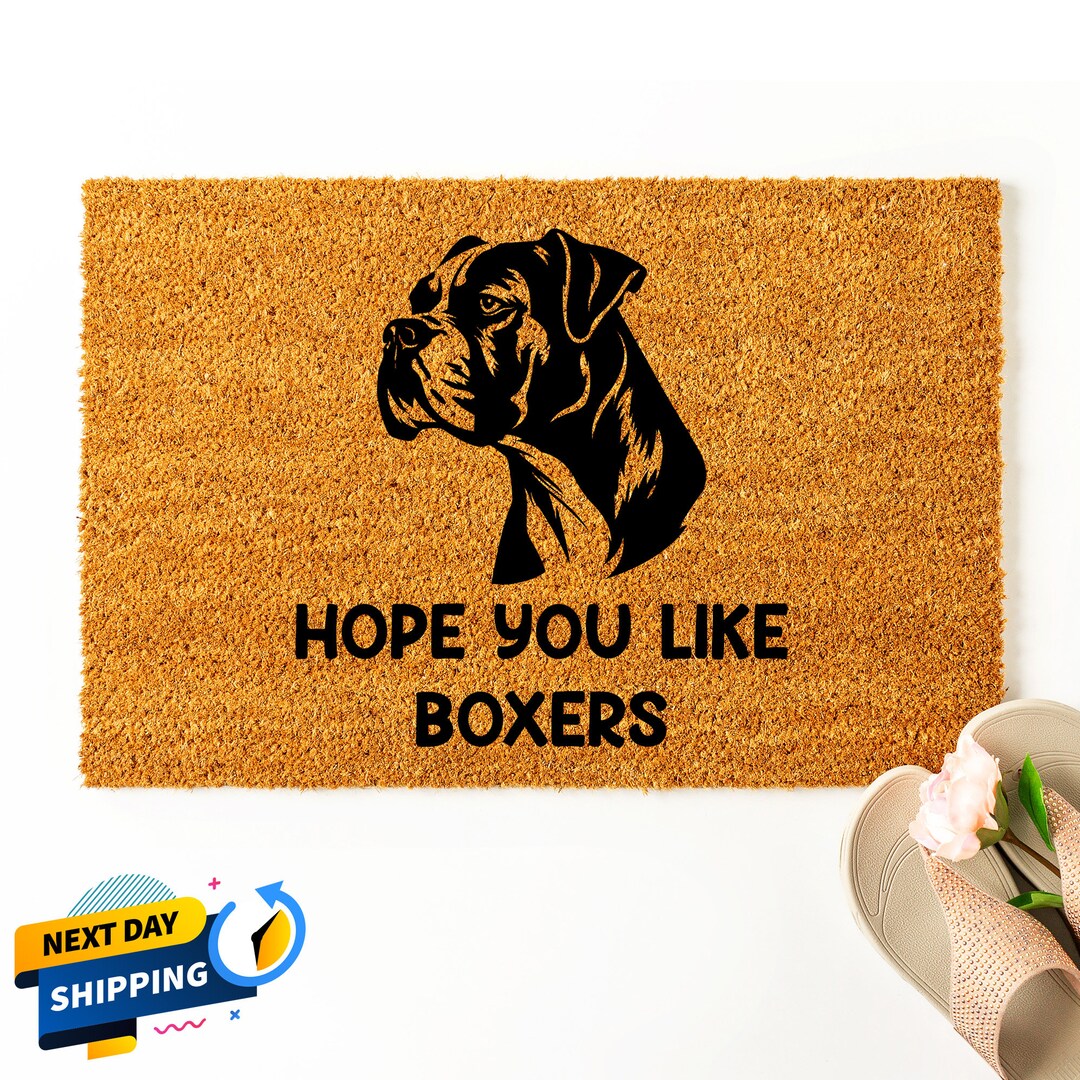 Hope You Like Boxers Welcome Mat, Pet Lovers Gift, Pet Lover, Dog ...