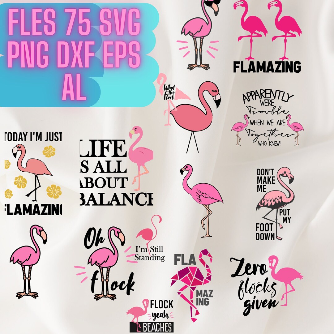 FLAMINGO QUOTES SVG Bundle, Flamingo Svg Png Dxf Eps, Flamingo Clipart ...