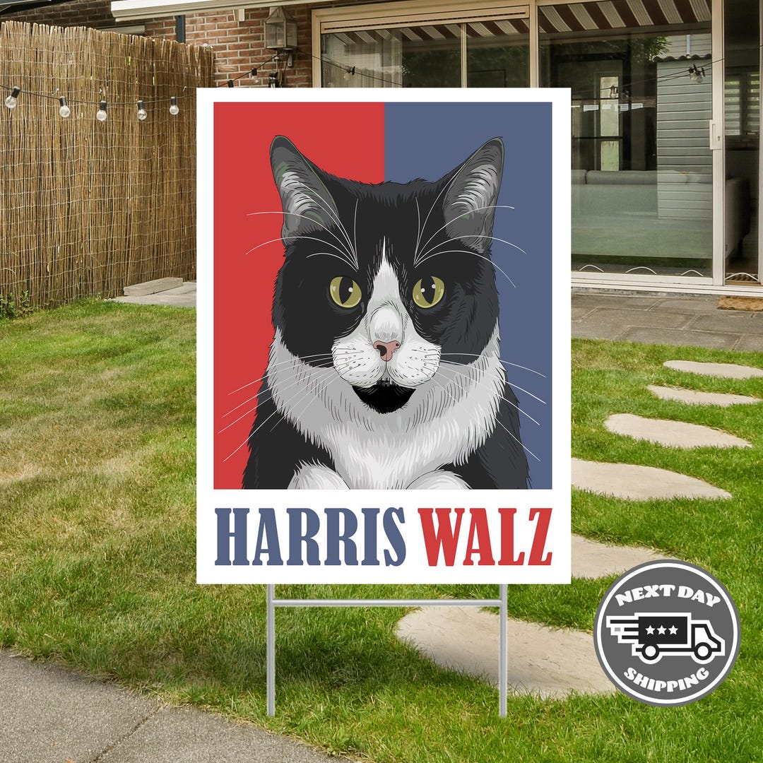 Harris Walz Yard Sign, Cat Political Lawn Sign, Kamala for President ...