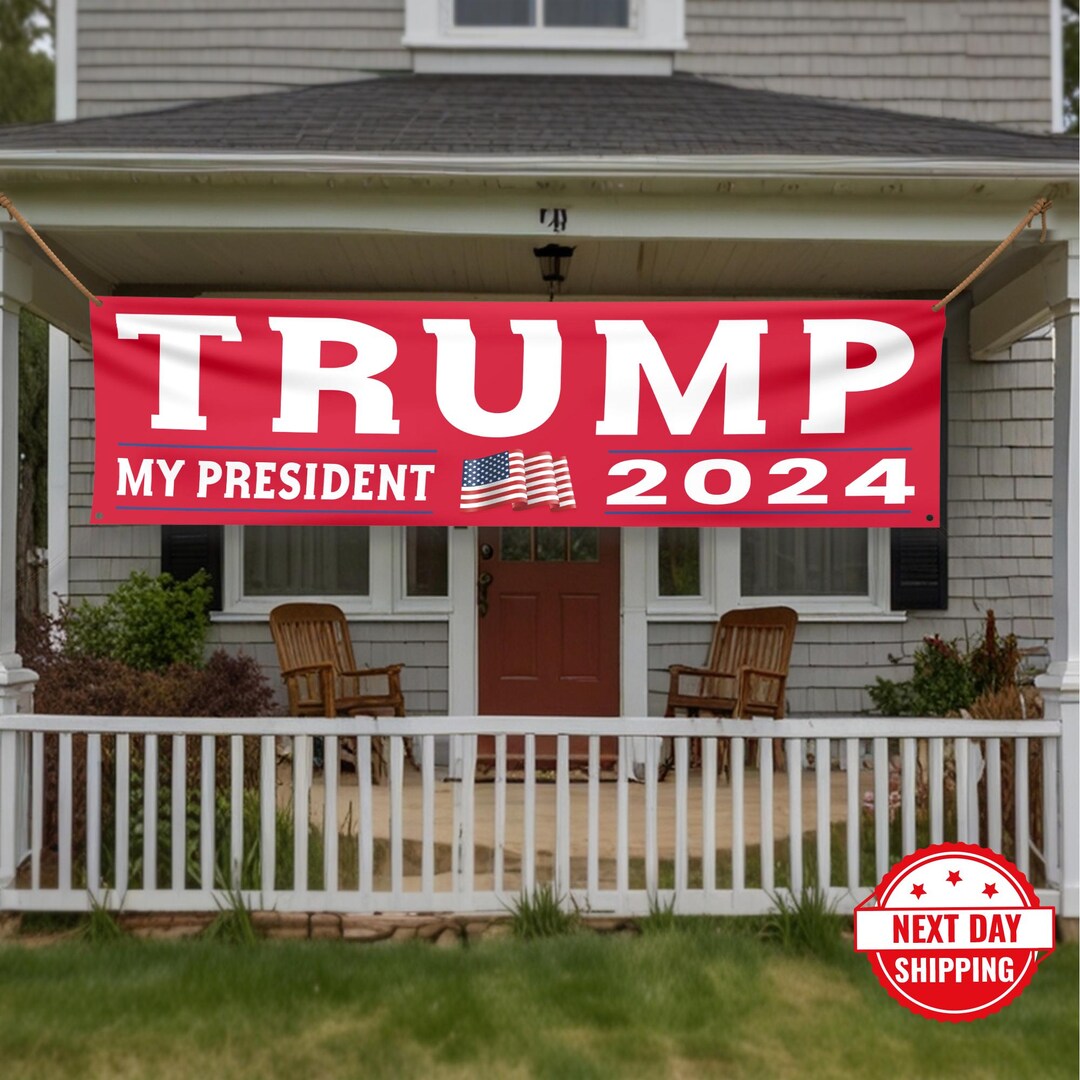 Trump My President Banner, Trump for President, Maga, President 2024 ...