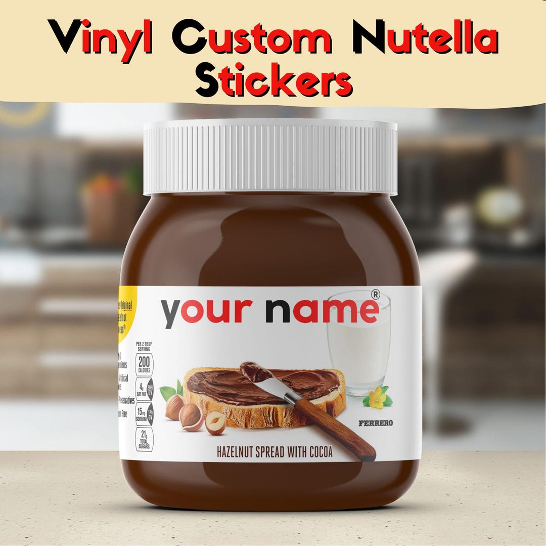 Vinyl Custom Nutella Stickers, Personalized Nutella Label, Nutella ...