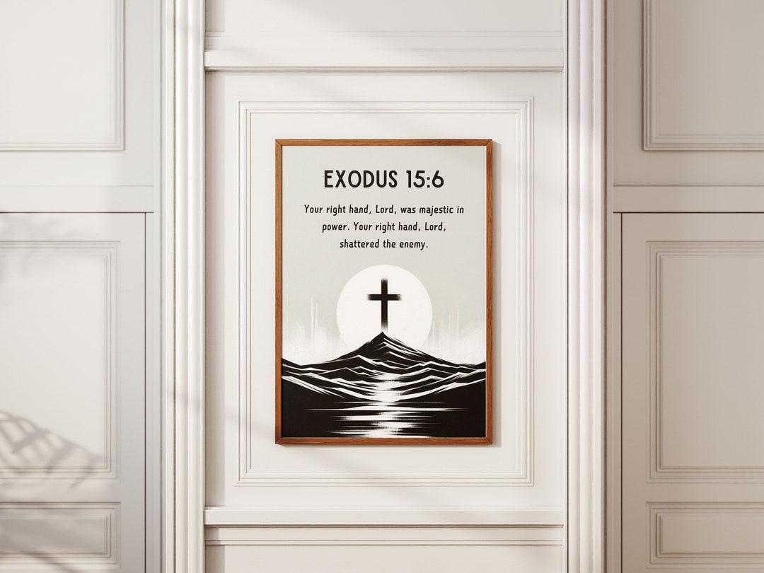 Exodus 15:6 Christian Digital Wall Art, Powerful Bible Verse Poster ...