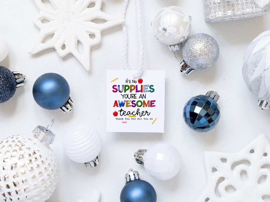 School Supplies Teacher Gift Tag Template,printable It's No Supplies ...