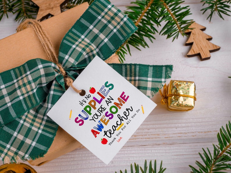 School Supplies Teacher Gift Tag Template,printable It's No Supplies ...