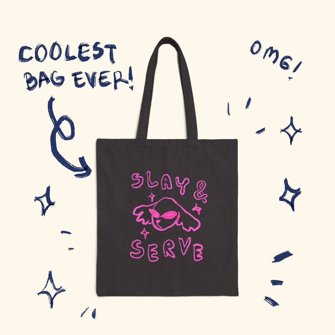 Slay and Serve Funny Dog Illustration Cotton Canvas Tote Bag / Eco ...