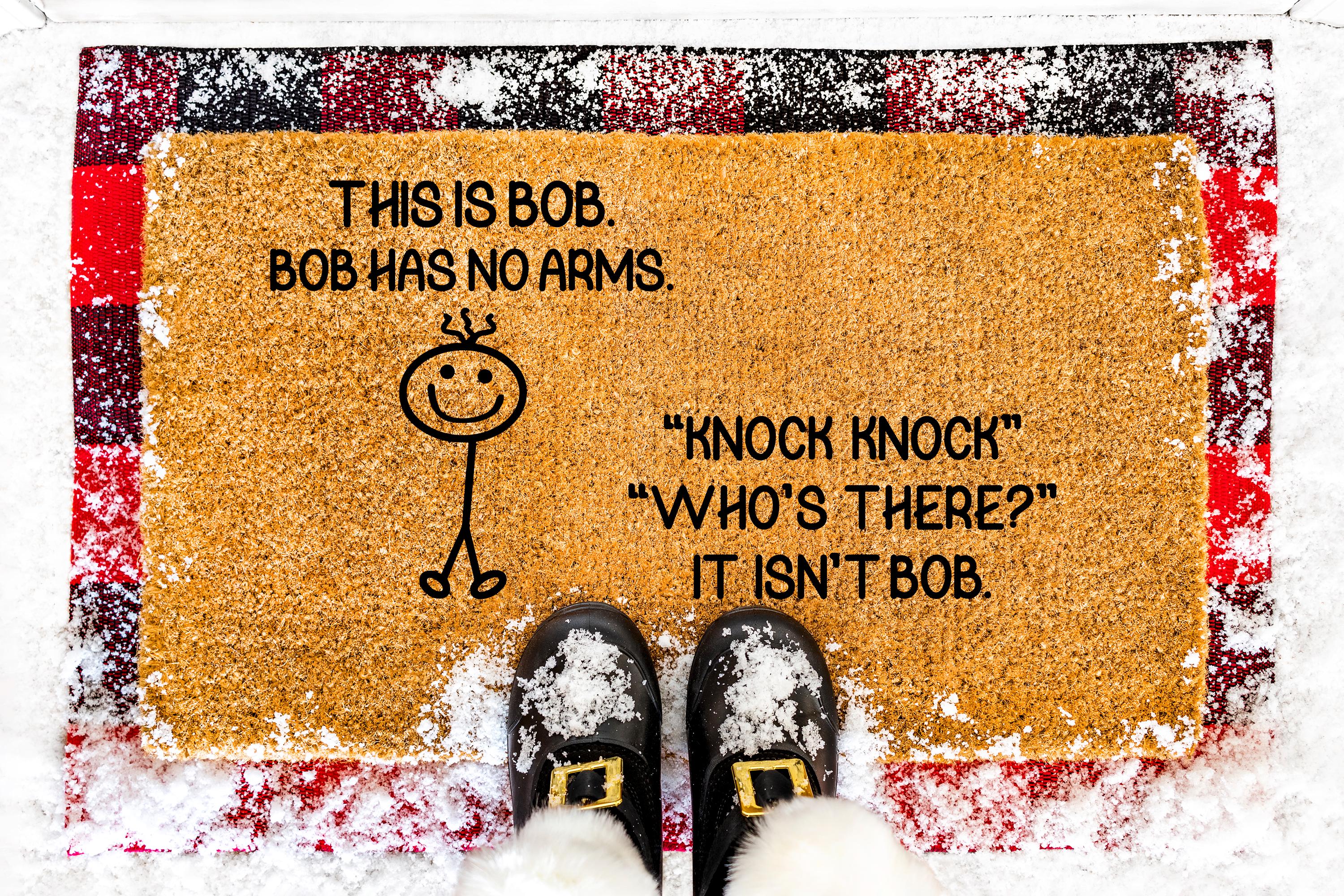 Funny Bob Doormat, No Arms Joke Welcome Mat, Knock Knock Door Mat ...