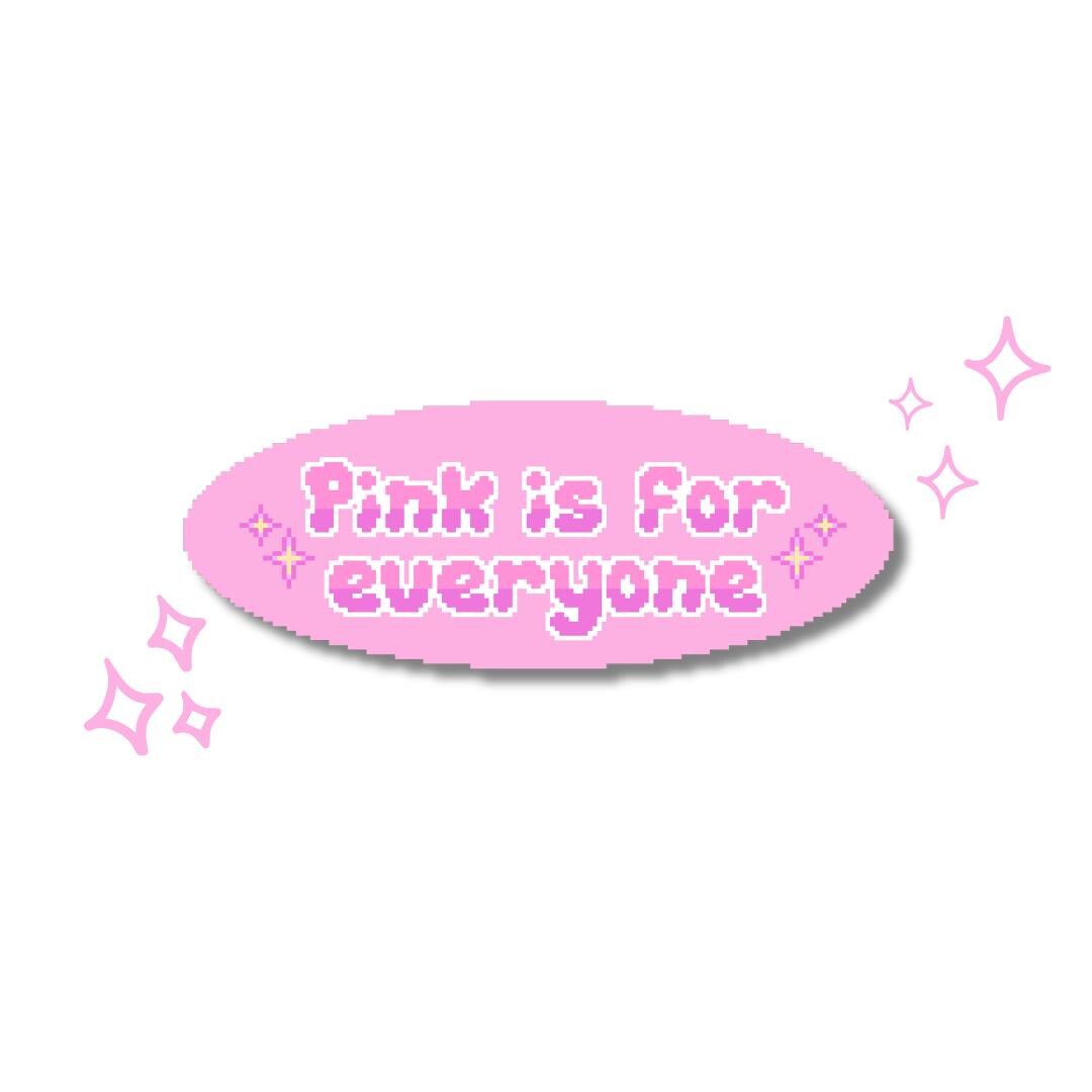 Pink is for Everyone Sticker | Pixel Art Sticker | Decorative Matte ...