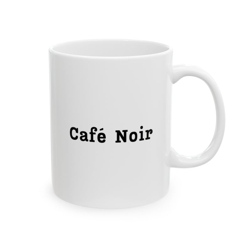 Cafe Noir Coffee Mug, Coffee Slang, Coffee Nickname Cup, All the Coffee ...