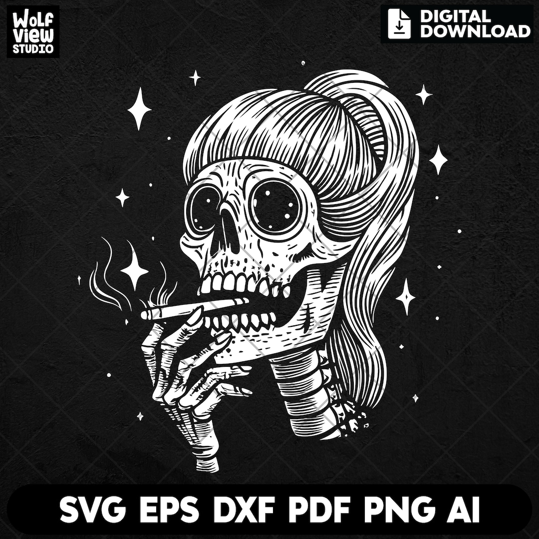 Skull Woman Svg, Smoking Cigar Svg, Woman Svg, Skull Smoking Cigar Svg ...