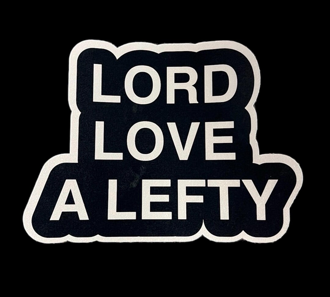 Lord Love a Lefty Waterproof Sticker - Etsy