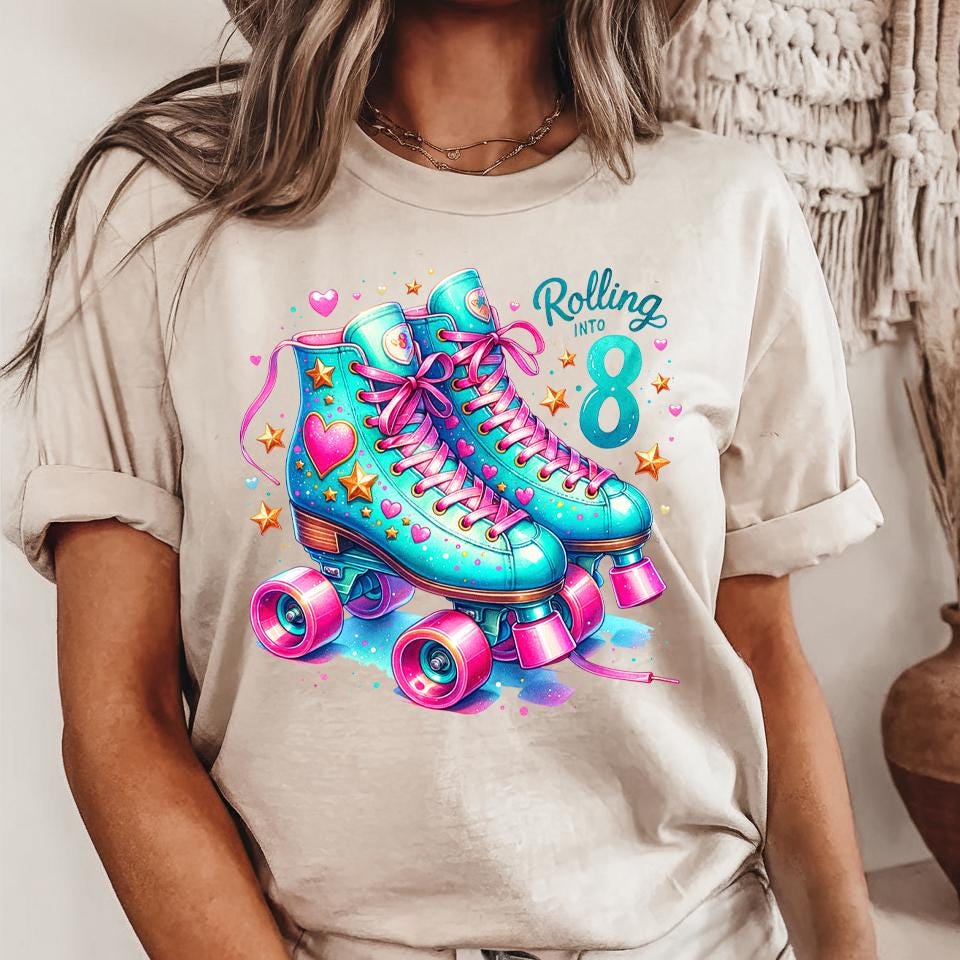 Rolling Into 8 Png, 8th Birthday Png, Sublimation Design, Roller Skates ...