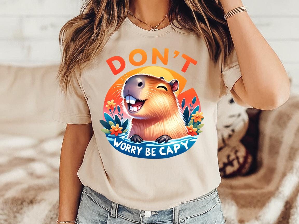Dont Worry Be Capy Png, Sublimation Design, Cappy Png, Capybara Png ...