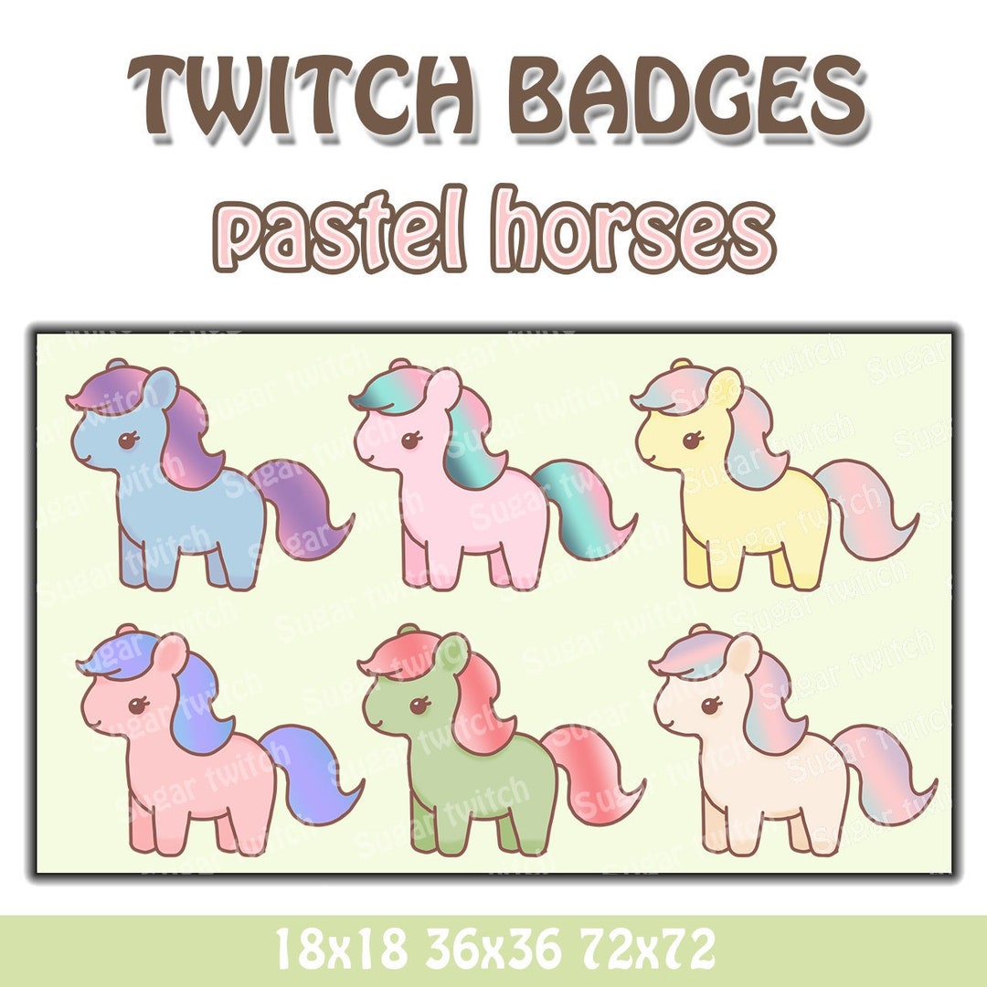 Cute Kawaii Pastel Horses Ponies Twitch Sub/bit Badges 6pcs, Channel ...