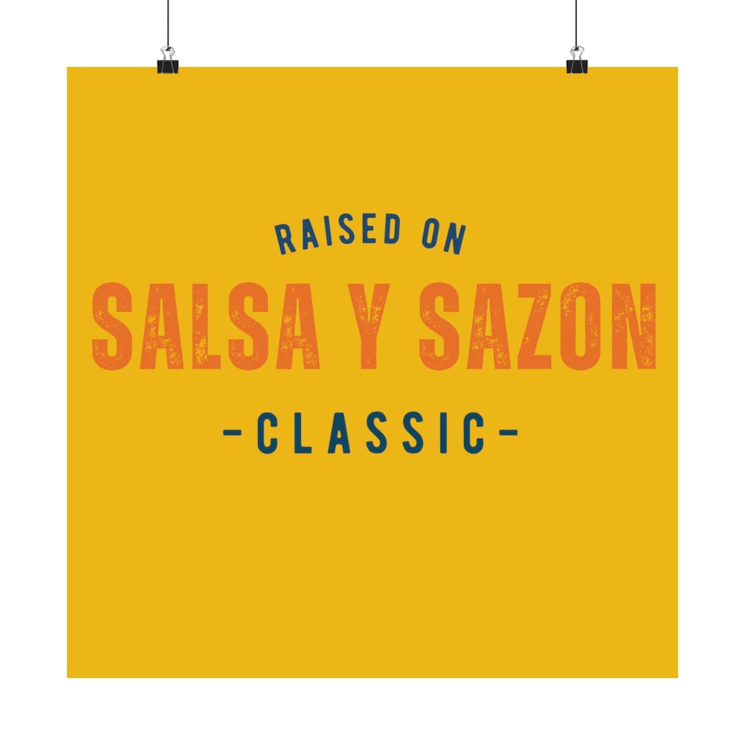 Wall Art Raised on Salsa Y Sazon Classic Matte Vertical Posters - Etsy