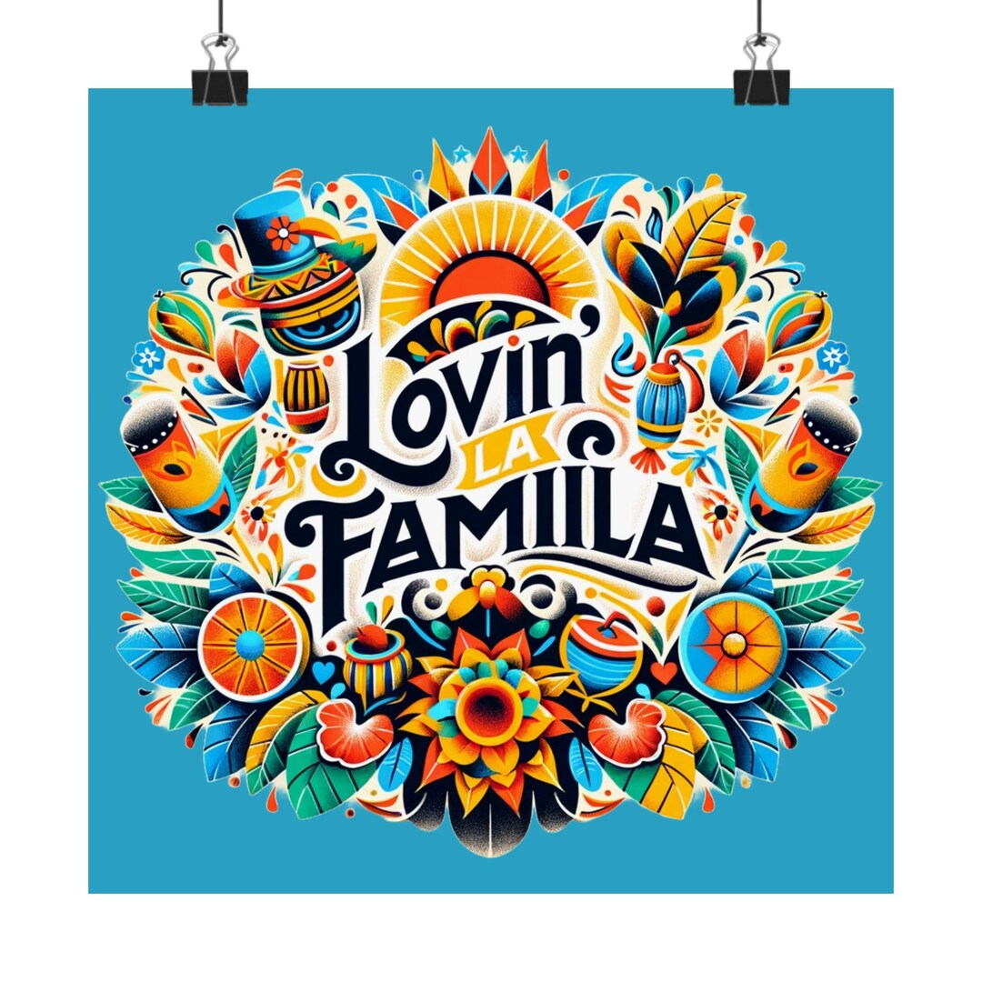 Lovin' La Familia Matte Vertical Posters - Etsy