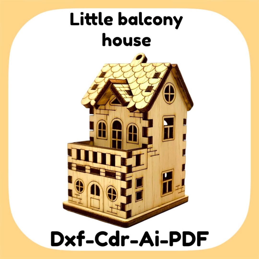 Little Balcony House Laser Cut Small House Cdr Dxf Ai Pdf Christmas ...