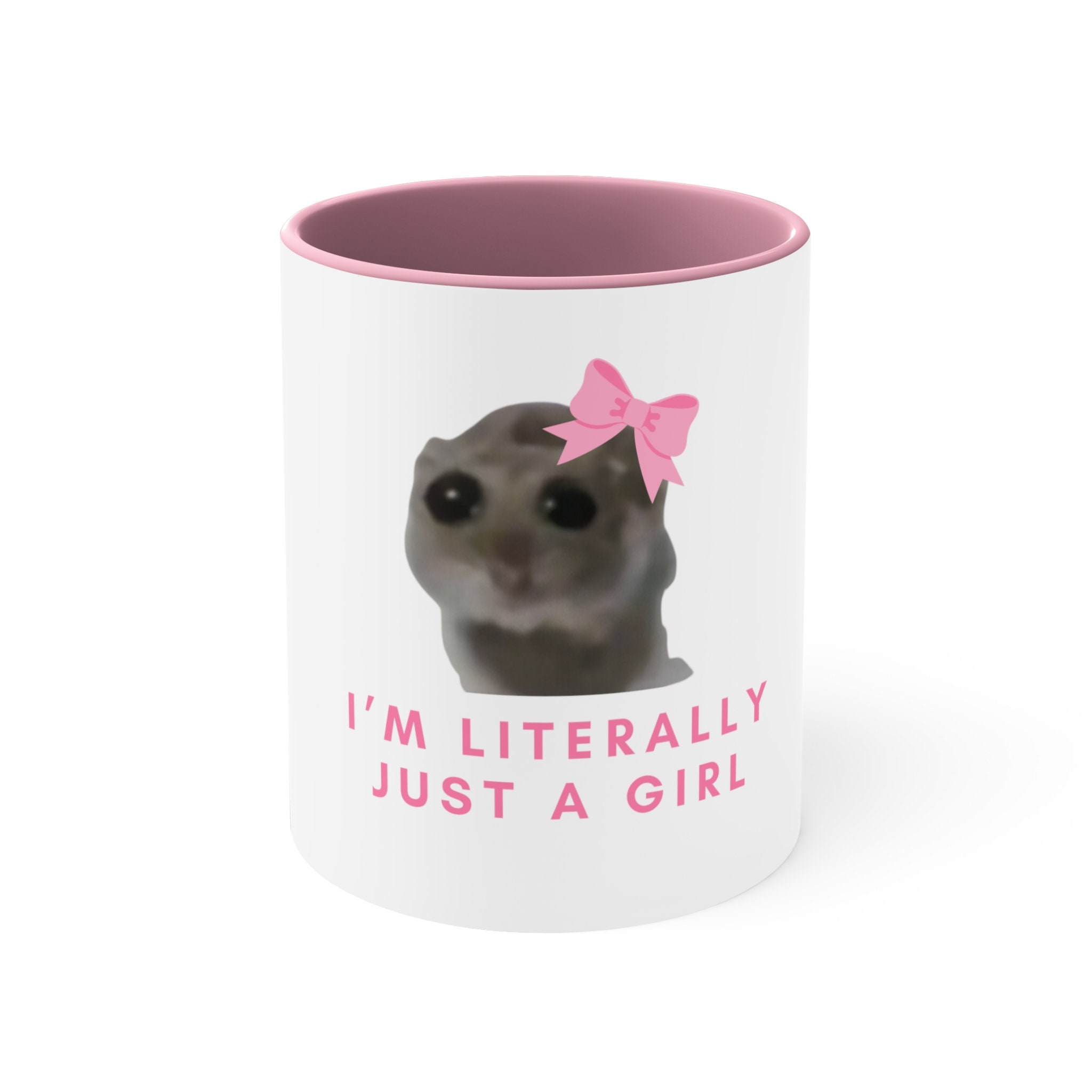 Sad Hamster Mug I'm Literally Just A Girl Mug Cute Coffee Cup Viral ...