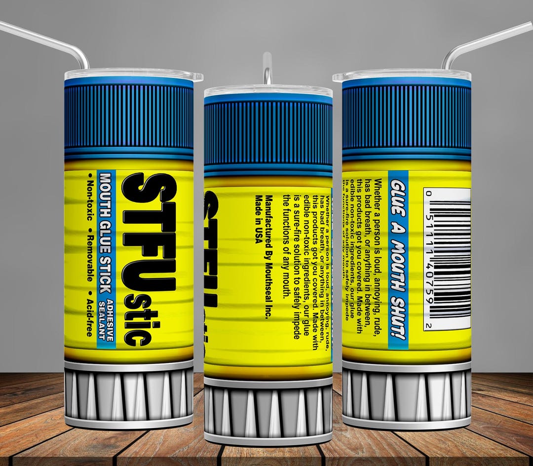 STFU Glue 20oz Tumbler Wrap: Funny Curse Word PNG (digital File) - Etsy