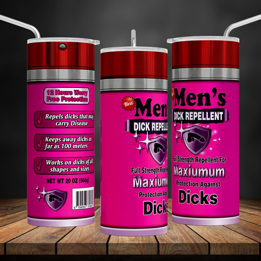 Funny Dick Repellent Spray Tumbler PNG, Rude Humor Design (digital ...