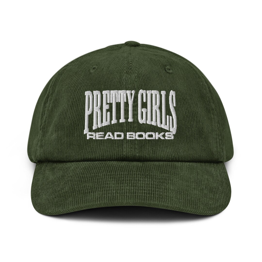 Pretty Girls Read Books Embroidered Corduroy Hat Custom Bookish Gift ...