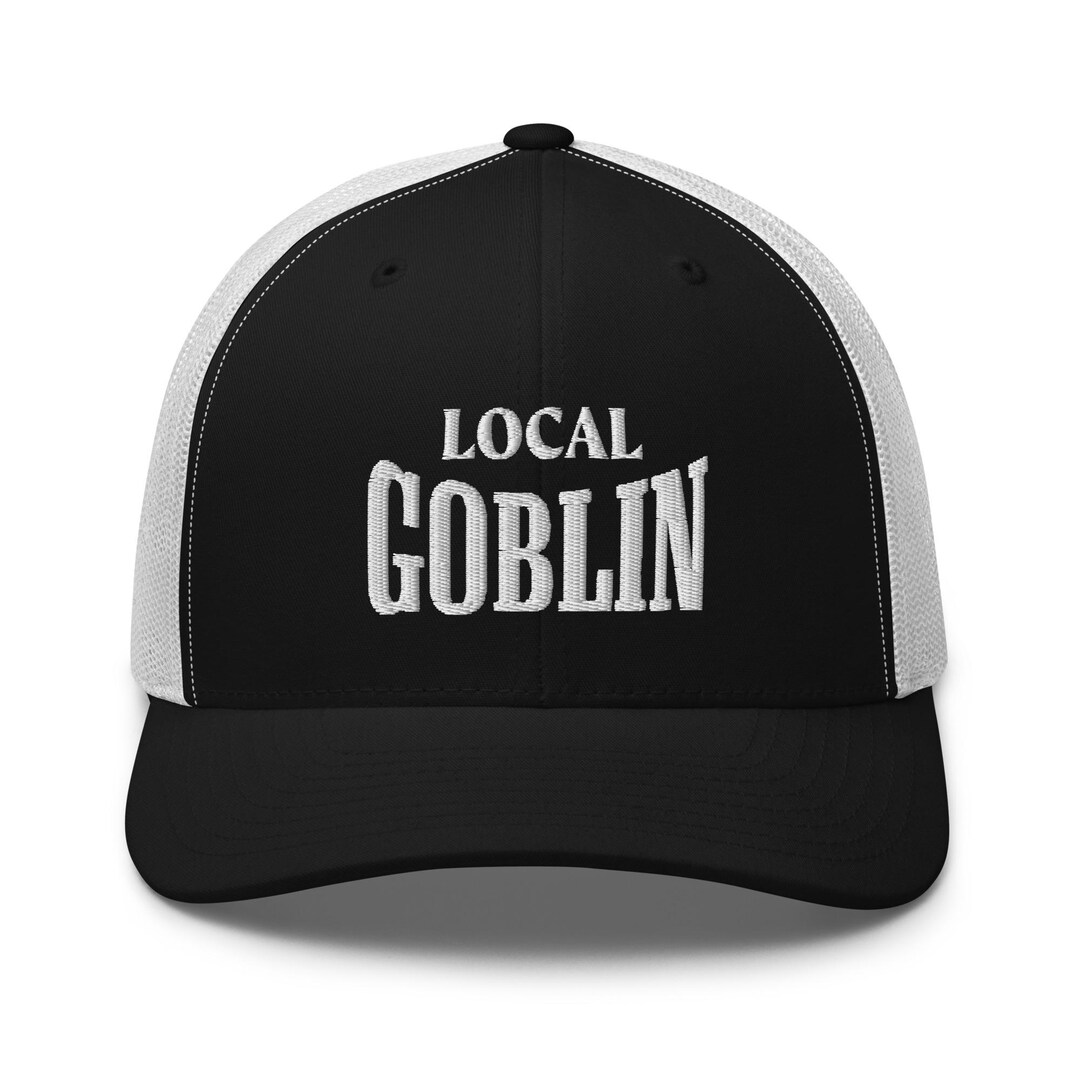 Local Goblin Embroidered Trucker Cap Goblincore Gift Goblin Mode Hat ...
