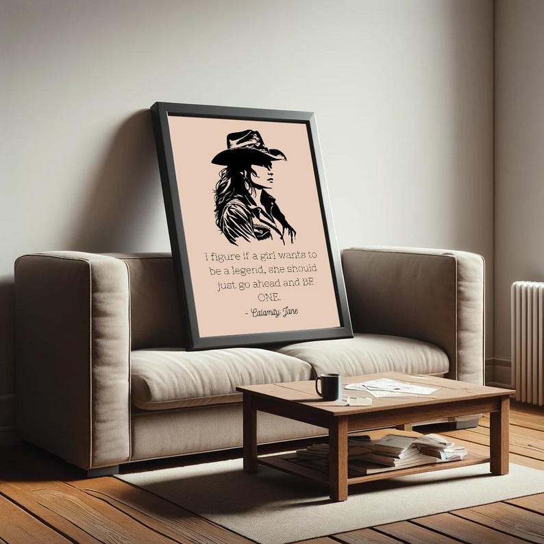 Calamity Jane Quote Poster | Iconic Girl | Legend Poster | Western ...