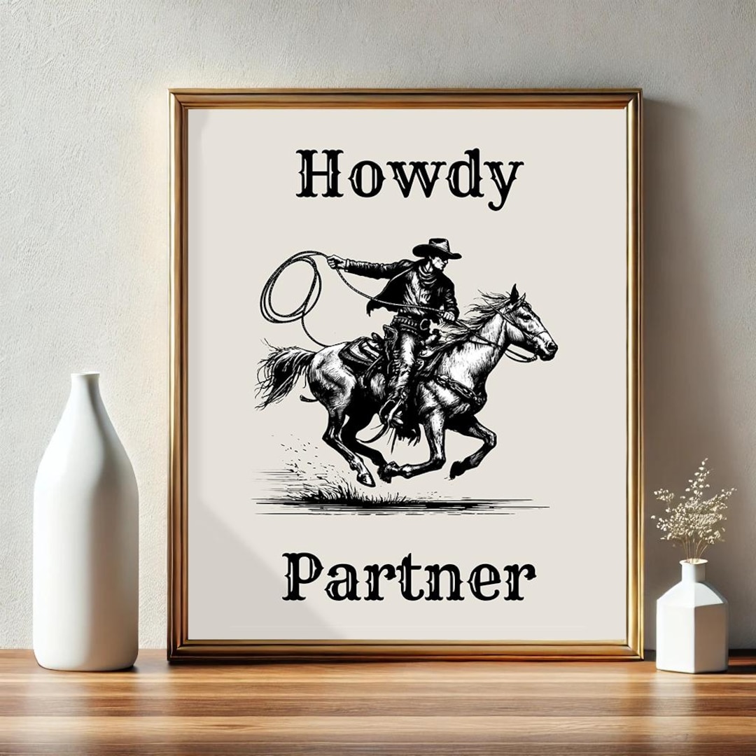 Howdy Partner Poster | Western Inspired Wall Art | Cowboy Print - Etsy