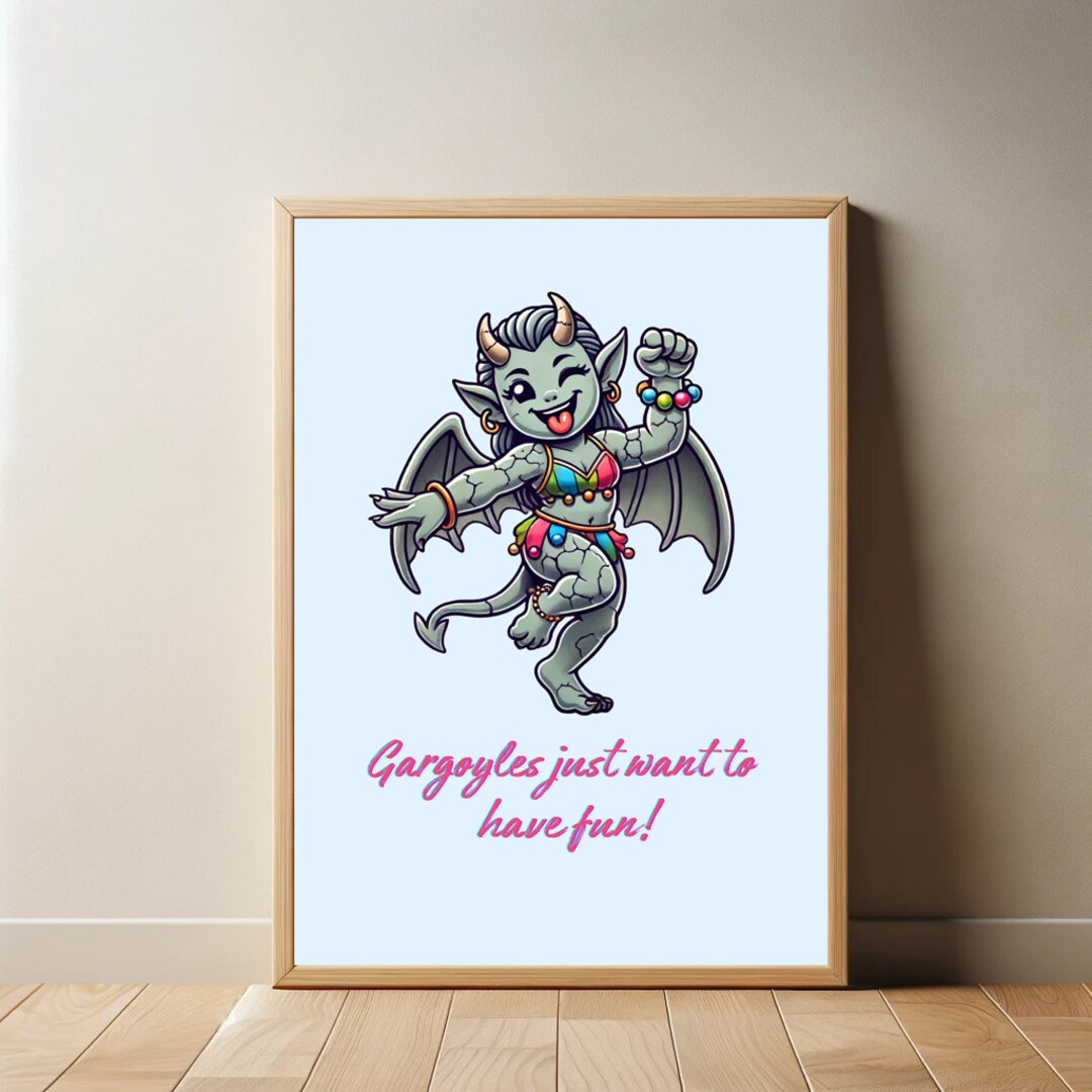 Gargoyles Just Want to Have Fun Poster | Humorous Gothic Wall Art ...