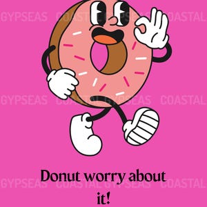 Donut Worry About It Poster | Digital Download | Funny Saying | Retro ...
