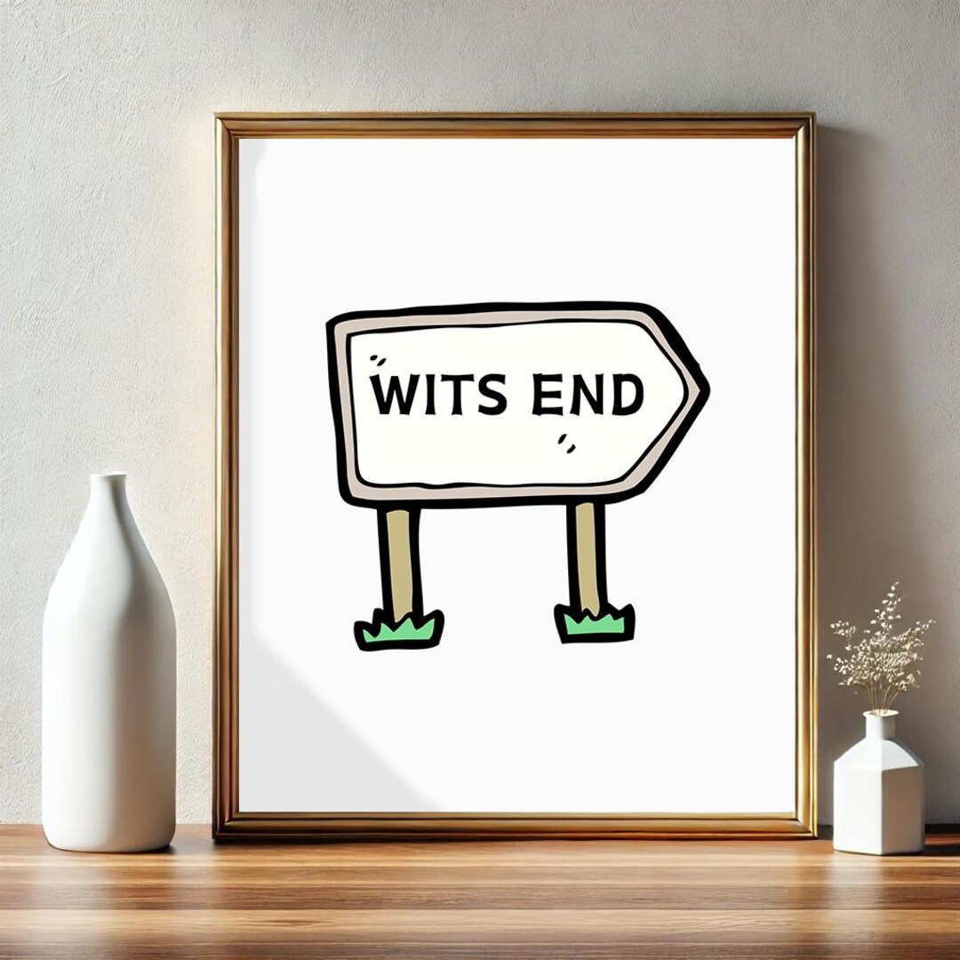 Wits End Funny Poster | Retro Wall Art | Quirky Wall Hanging - Etsy