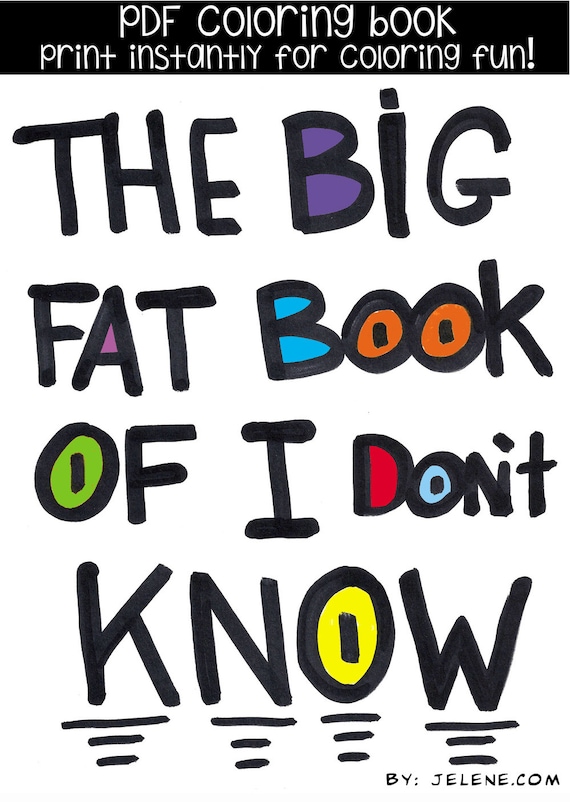 PDF Printable Digital Coloring Book the Big Fat Book of I Dont - Etsy