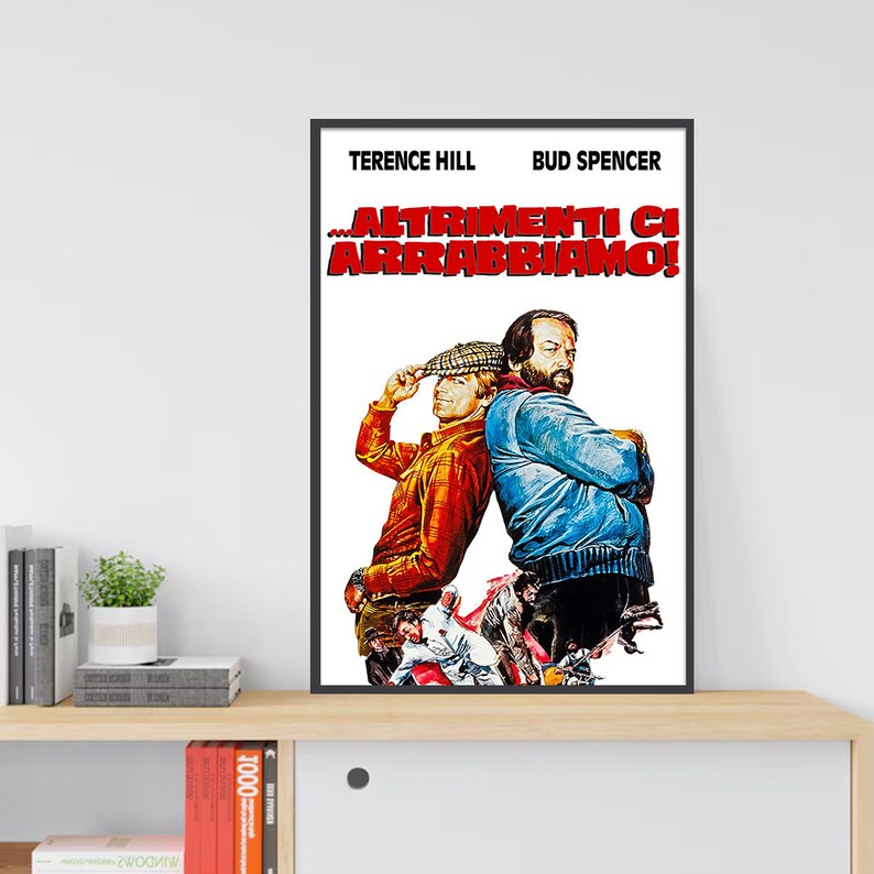 Altrimenti Ci Arrabbiamo Poster Terence Hill Bud Spencer Mario Girotti ...