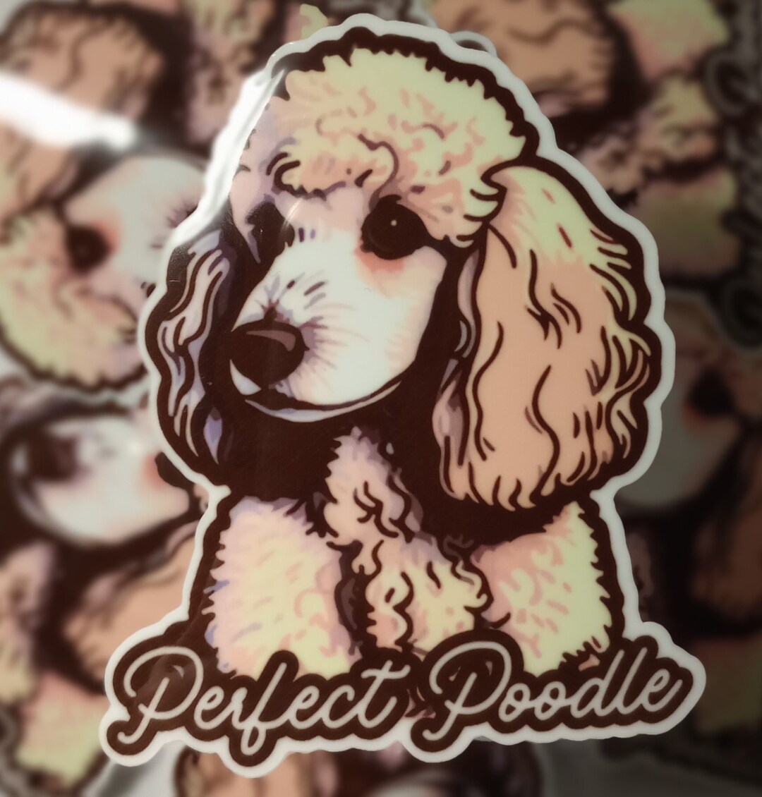 Perfect Poodle Sticker, Poodle Dogs, Glossy Laminated Sticker ...