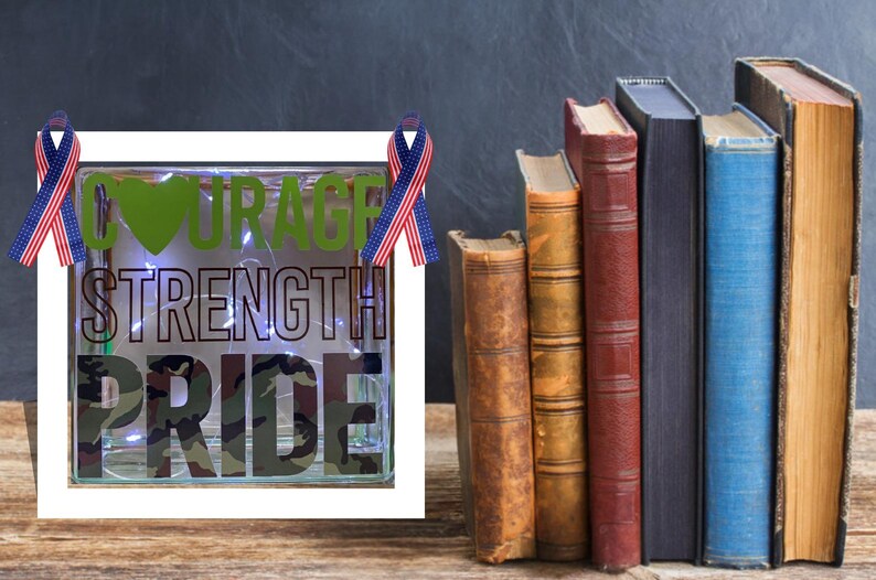 Strength, Courage, Pride - Military Glass Block With Battery Powered ...
