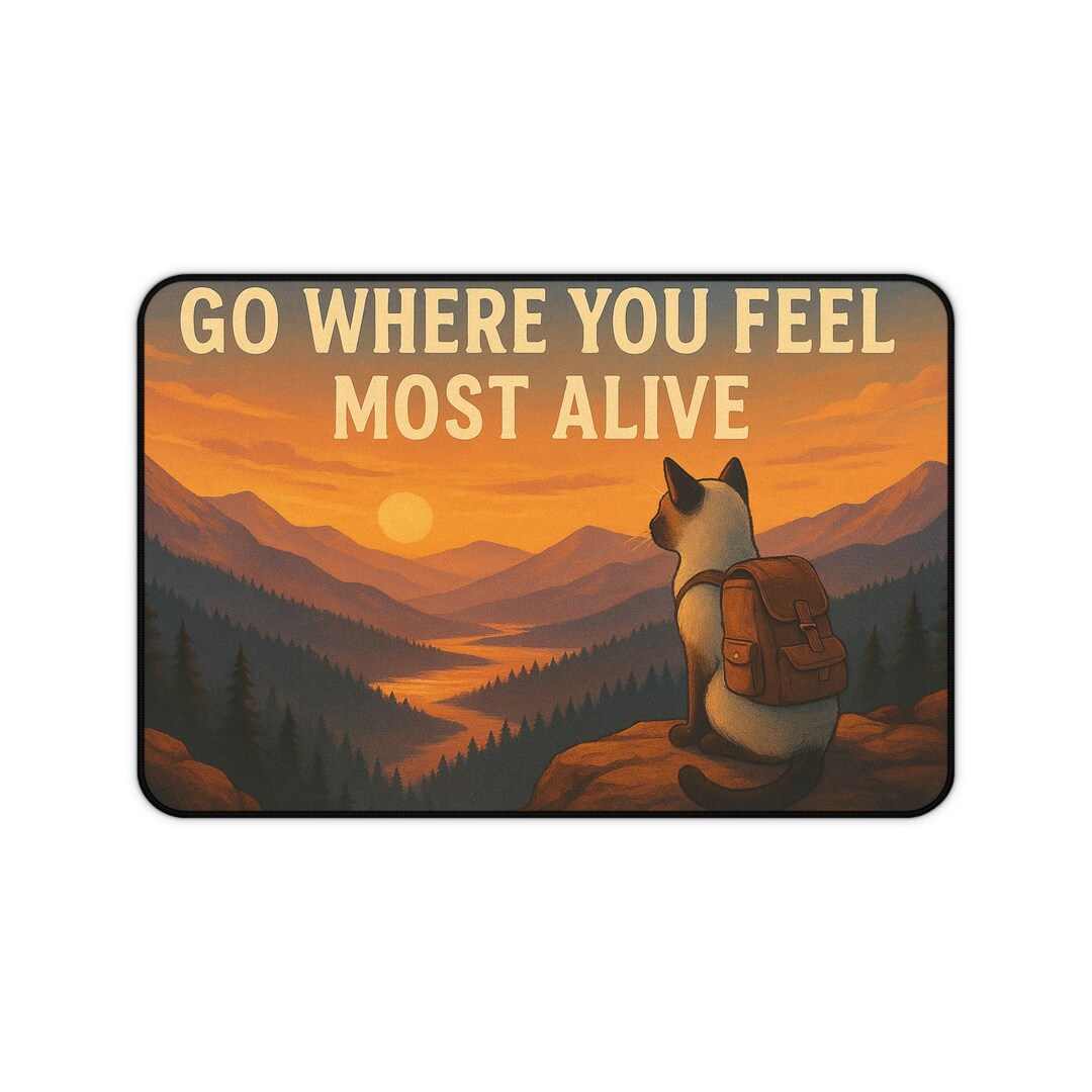 Siamese Cat Mountain Sunset Desk Mat | Go Where You Feel Most Alive - Etsy