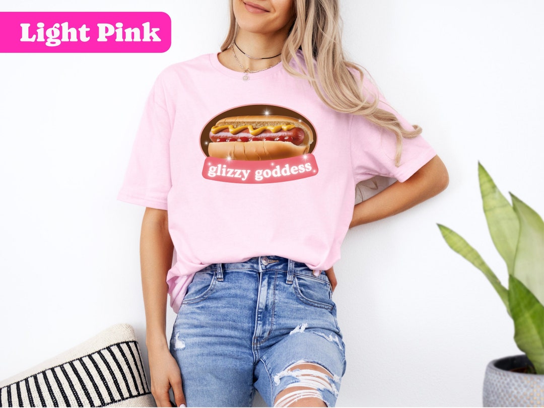 Glizzy Goddess Tshirt Funny Tshirts Silly Hotdog Tee Glizzy Gladiator ...