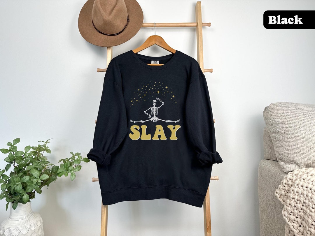 Slay Skeleton Split Halloween Comfort Colors Sweatshirt Funny Joke Meme ...