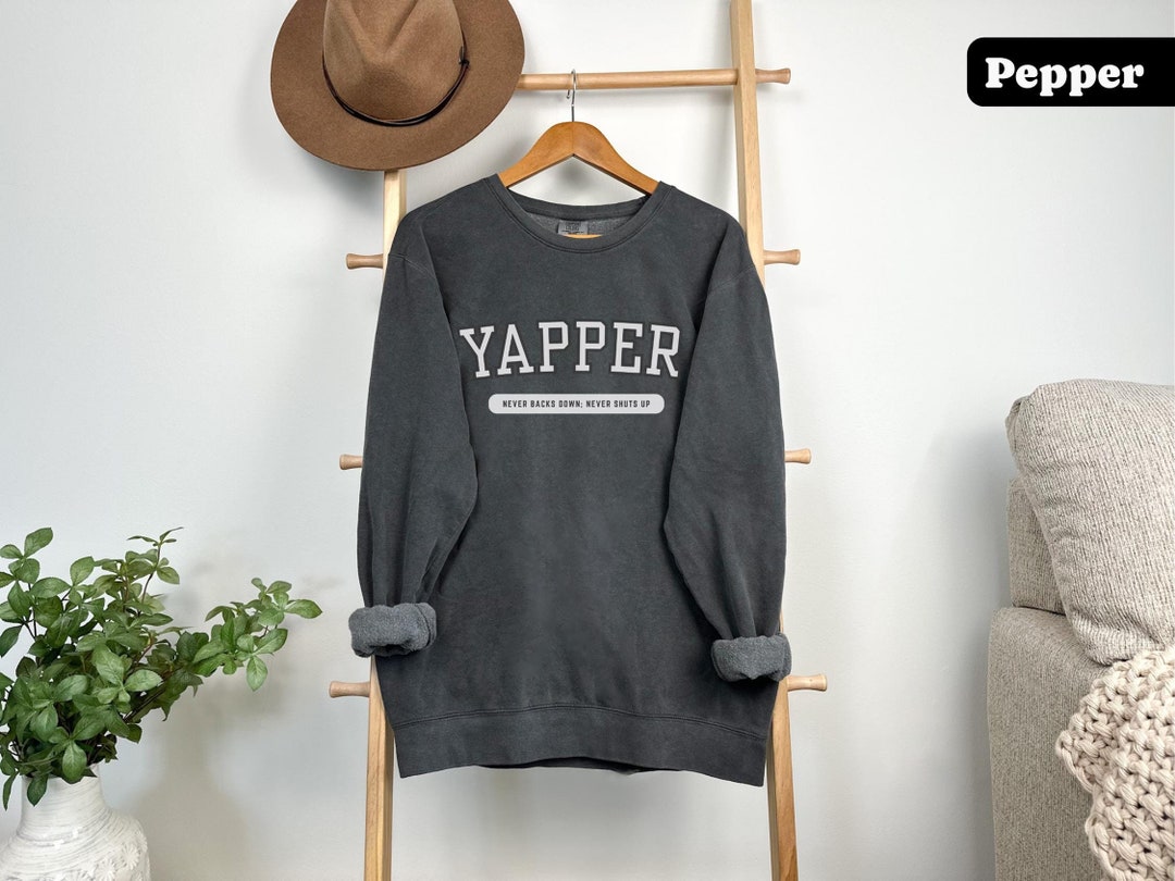 Yapper Meme Sweatshirt Funny Yapping Joke Talker Gift Sweater Athletic ...
